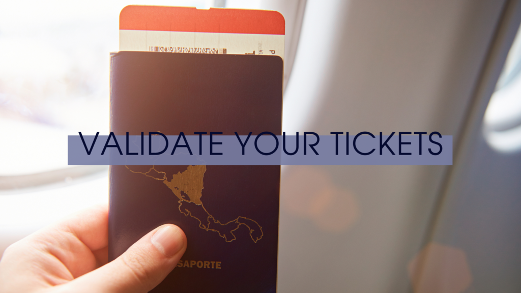 A Minute with Annie: Validate Your Tickets – Freedom Travel | Blog